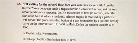 Solved Still Waiting For The Server How Does Your Web Chegg Com