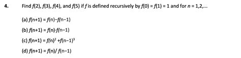 solved find f 2 f 3 f 4 and f 5 if f is defined