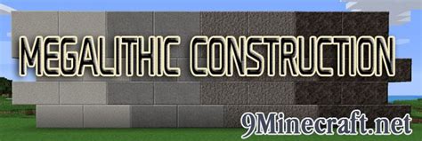 Megalithic Construction Mod 1 4 7 9minecraft Net