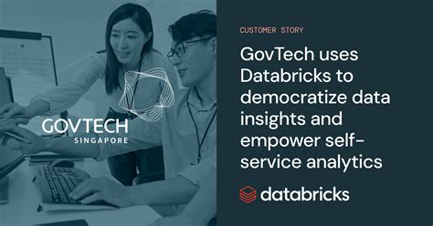 Govtech Unlocks Data Insights To Improve Nationwide Services Databricks