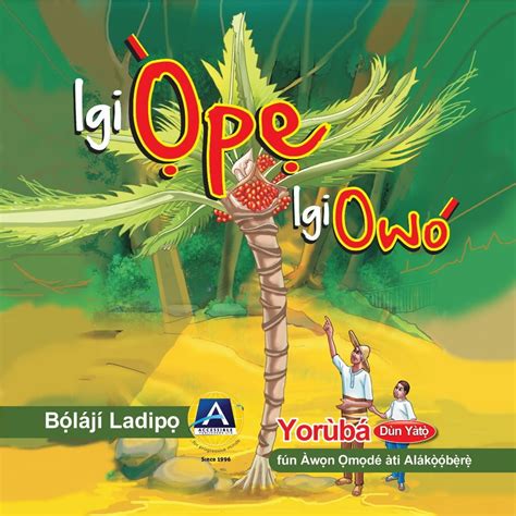 Igi Ope Igi Owo E Booke Book Accessible Publishers Ltd