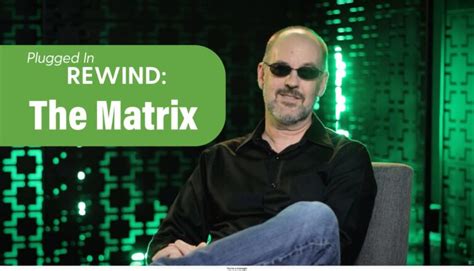 Introducing Plugged In Rewind The Matrix Plugged In