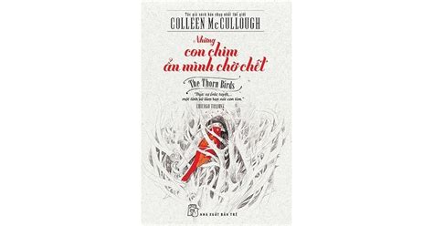 Nh Ng Con Chim N M Nh Ch Ch T By Colleen Mccullough Trung D Ng D Ch