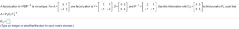 solved a factorization a pdp 1 is not unique for a