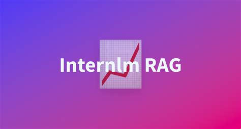 Internlm Rag A Hugging Face Space By Magic2025