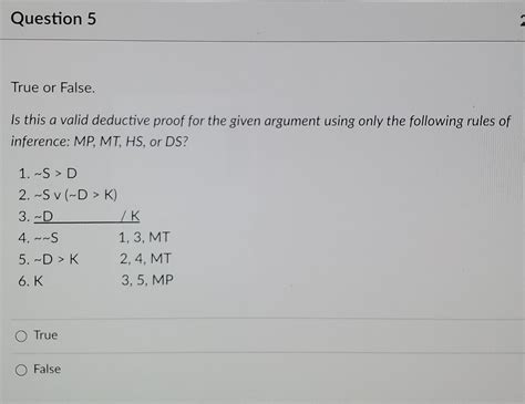 solved question 4 true or false is this a valid deductive