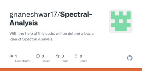 GitHub Gnaneshwar Spectral Analysis With The Help Of This Code Will Be Getting A Basic