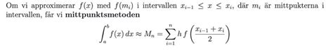 beräkna integral mha mittpunktsmetoden programmering matlab pluggakuten