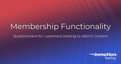 Membership Functionality Questionnaire Support Center