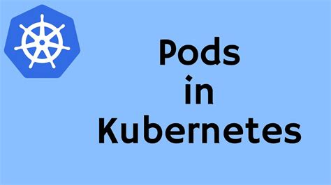 Pods In Kubernetes 1 Ckad Kubernetes For Beginners Youtube
