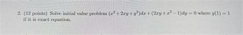 solved 12 ﻿points ﻿solve initial value problem