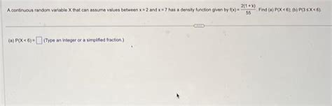 Solved A Continuous Random Variable X That Can Assume Values