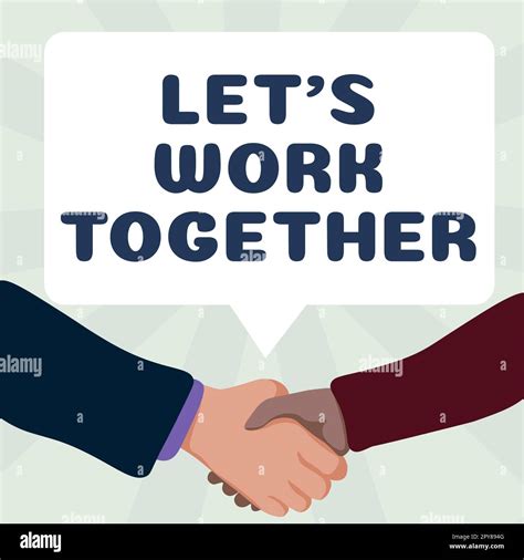 Text Sign Showing Lets Work Together Business Overview Unite And Join