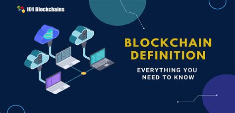 Blockchain Definition Everything You Need To Know