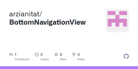 GitHub Arzianitat BottomNavigationView