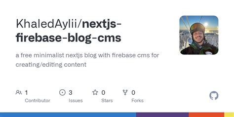 github khaledaylii nextjs firebase blog cms a free minimalist nextjs