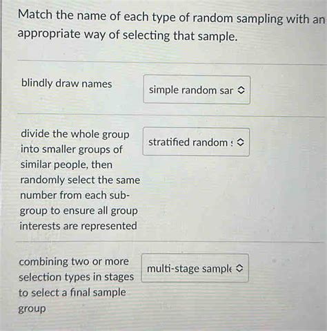 match the name of each type of random sampling with an appropriate way