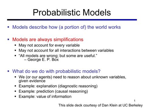 Probabilistic Models Models Are Always Simplifications