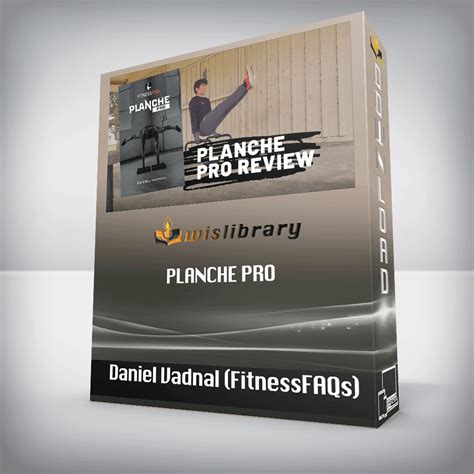 Daniel Vadnal Fitnessfaqs Planche Pro Wisdom Library