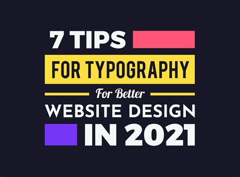7 Tips For Typography For Better Website Design In 2021