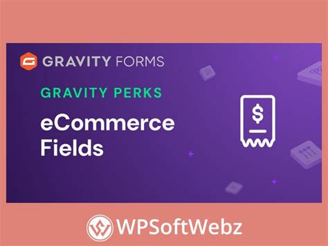 Gravity Forms Ecommerce Fields Add On By Gravity Perks Latest Version