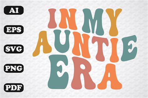 In My Auntie Era Graphic By Sujon1638 · Creative Fabrica