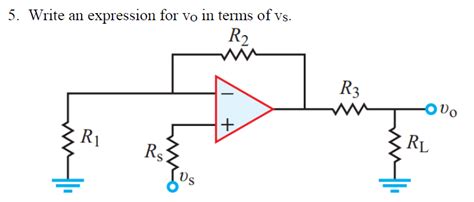 Solved 5 Write An Expression For Vo In Terms Of Vs Chegg Com