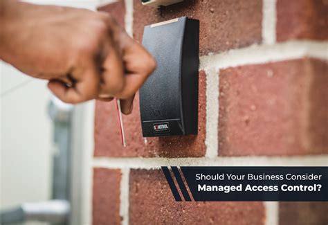 When Should A Business Consider Managed Access Control Sonitrol Security