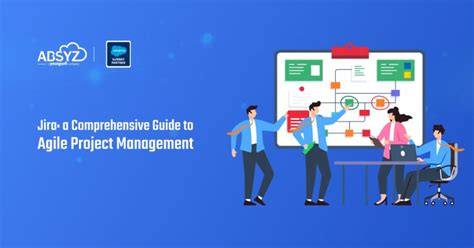 Jira A Comprehensive Guide To Agile Project Management