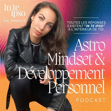 Astro Mindset And Développement Personnel Inteipso Podcast Apple Podcasts