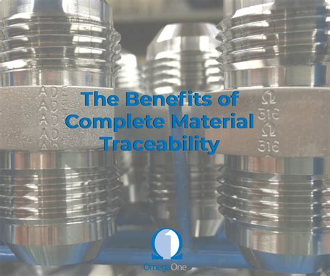 The Benefits Of Complete Material Traceability