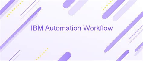 ibm automation workflow apix drive