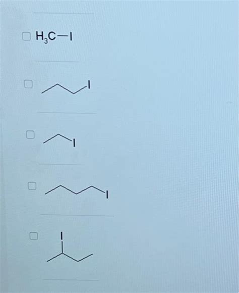 Solved Which Of The Following Compounds Is Propyl Iodide