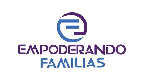 Bienvenidos A Empoderando Familias Youtube