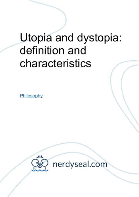 Utopia & dystopia: definition and characteristics - 474 Words - NerdySeal