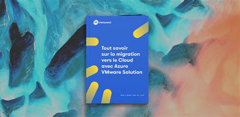 Tout Savoir Sur Azure Vmware Solution Metanext