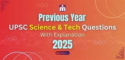 Solved Pyqs Science And Technology With Explanation 2025 Upsc Prelims Max Ias