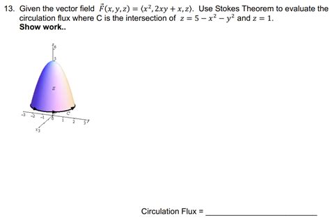 Solved 13 Given The Vector Field Fxyz X22xyxz Use