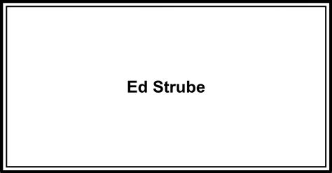 Obituary Ed Strube