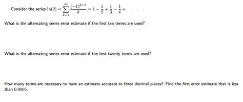Solved Consider The Series In2 2k1 3 What Is The Alternating