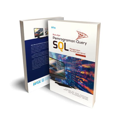 Buku Ajar Pemrograman Query Sql Menggunakan Microsoft Sql Server
