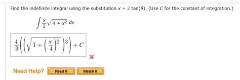 Solved Find The Indefinite Integral Using The Substitution Chegg