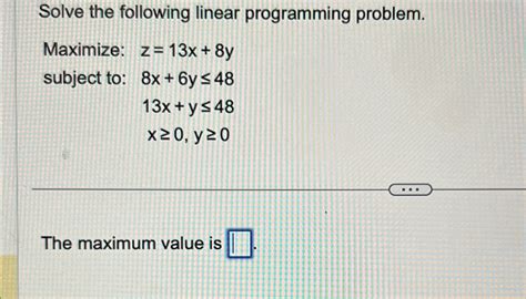 Solved Solve The Following Linear Programming Problem
