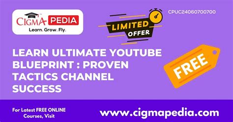 Learn Ultimate YouTube Blueprint Proven Tactics Channel Success Free