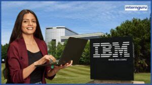 Everything About IBM Internship Program In Stipend Eligibility Criteria And More