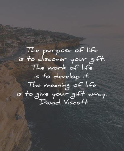 71 Purpose Quotes To Make Your Life More Fulfilling