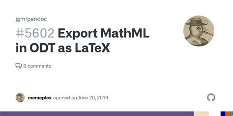 export mathml in odt as latex · issue 5602 · jgm pandoc · github