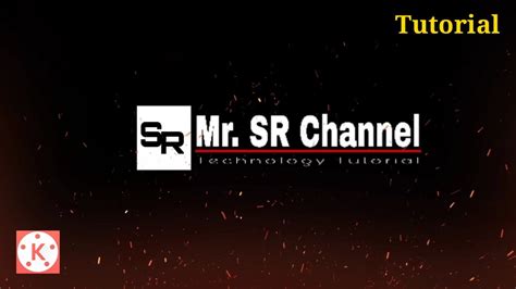 How To Creat A Professional Intro With Kinemaster App Tutorial Youtube