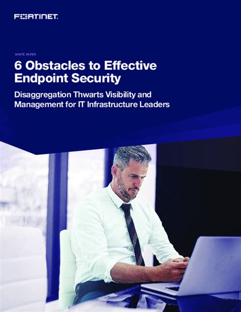 6 Obstacles To Effective Endpoint Security Bankinfosecurity