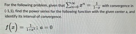 solved for the following problem given that ∑n 0∞xn 1−x1